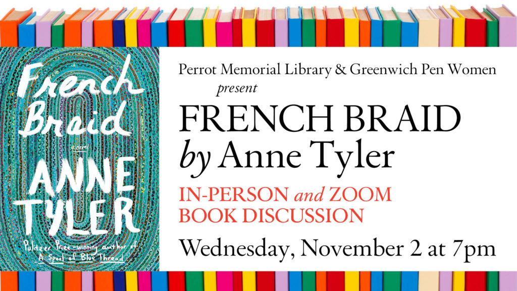 Upcoming Event: GPW/PML Book Discussion of French Braid, by Anne Tyler ...