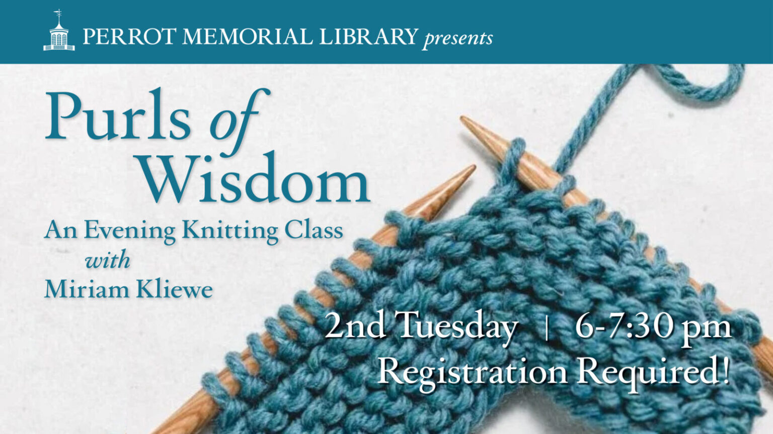 Purls of Wisdom: An Evening Knitting Group - Perrot Memorial Library